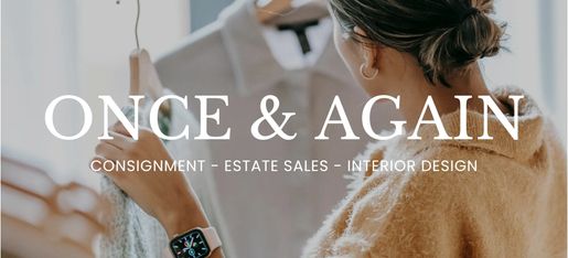 Once & Again Consignment & Estate Sales
